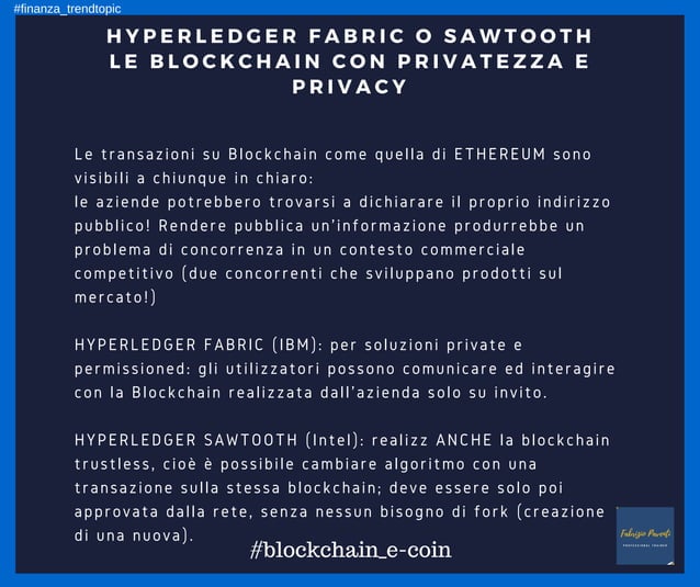 Hyperledger Fabric o Sawtooth, le Blockchain: privatezza e privacy | PDF