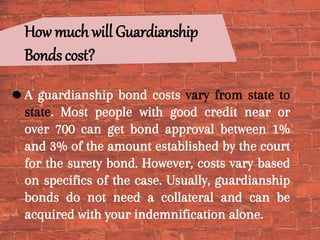 All about Guardianship bonds | PPT