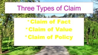 Three Forms of Claims: Claim of Fact, Value, Policy | PPTX