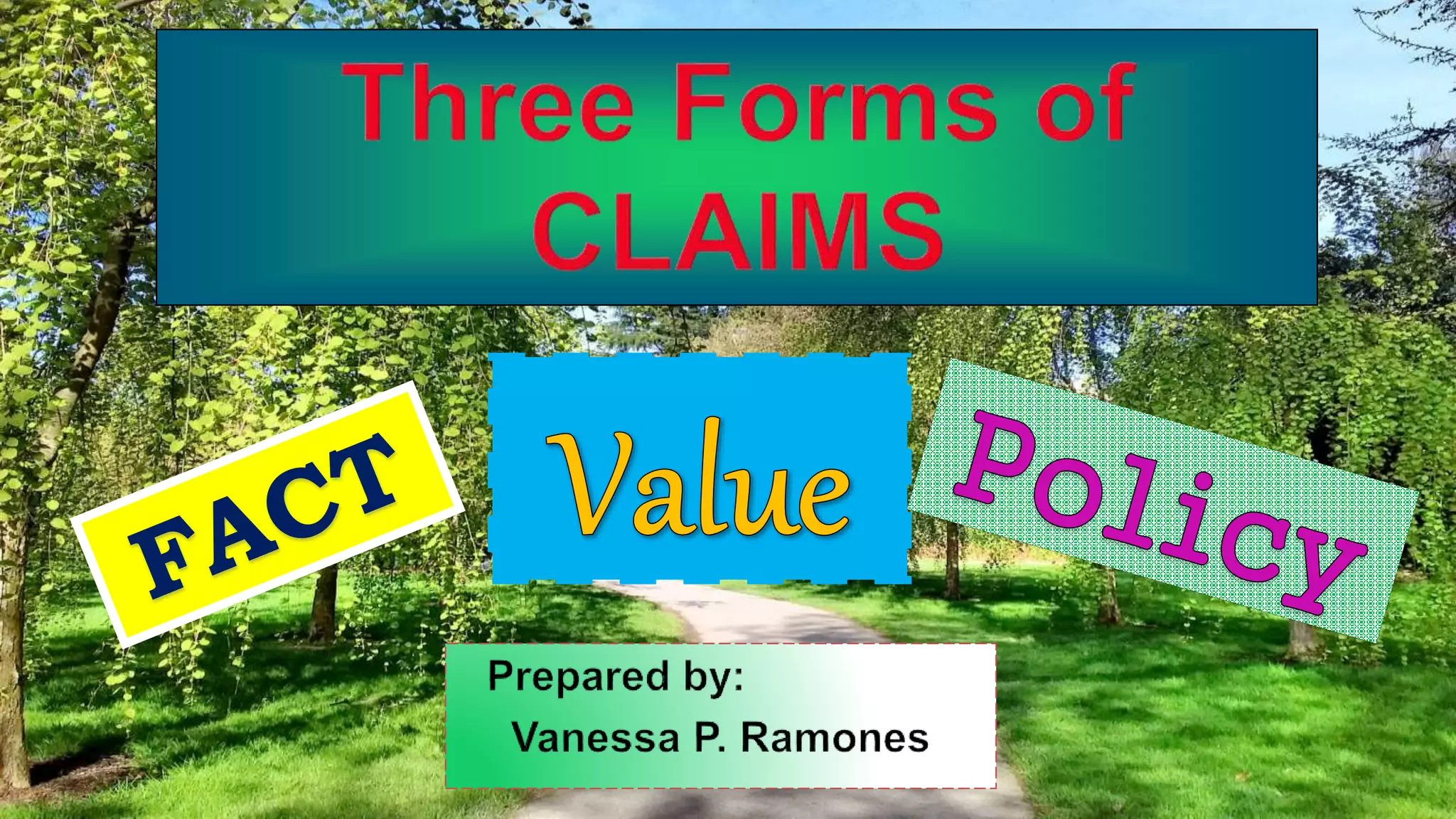 Claims of Fact, Value and Policy | PPTX