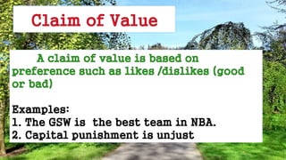 Claims of Fact, Value and Policy