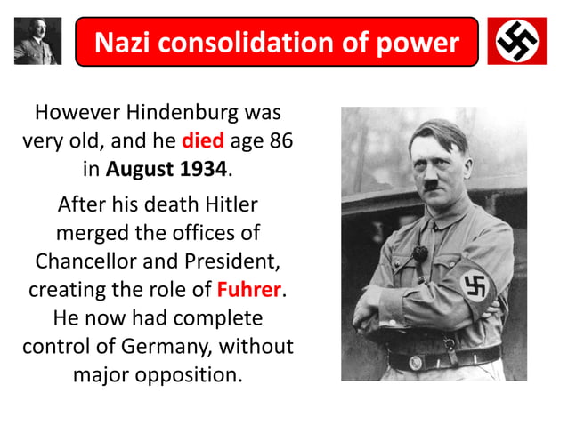 Hitler and Nazi Germany - nazi consolidation of power | PPTX