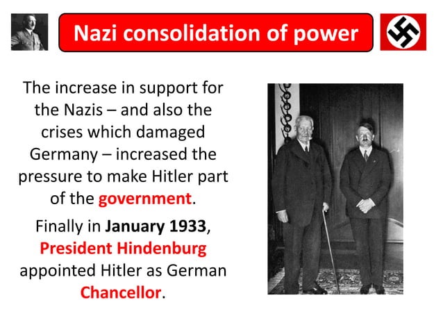 Hitler and Nazi Germany - nazi consolidation of power | PPTX