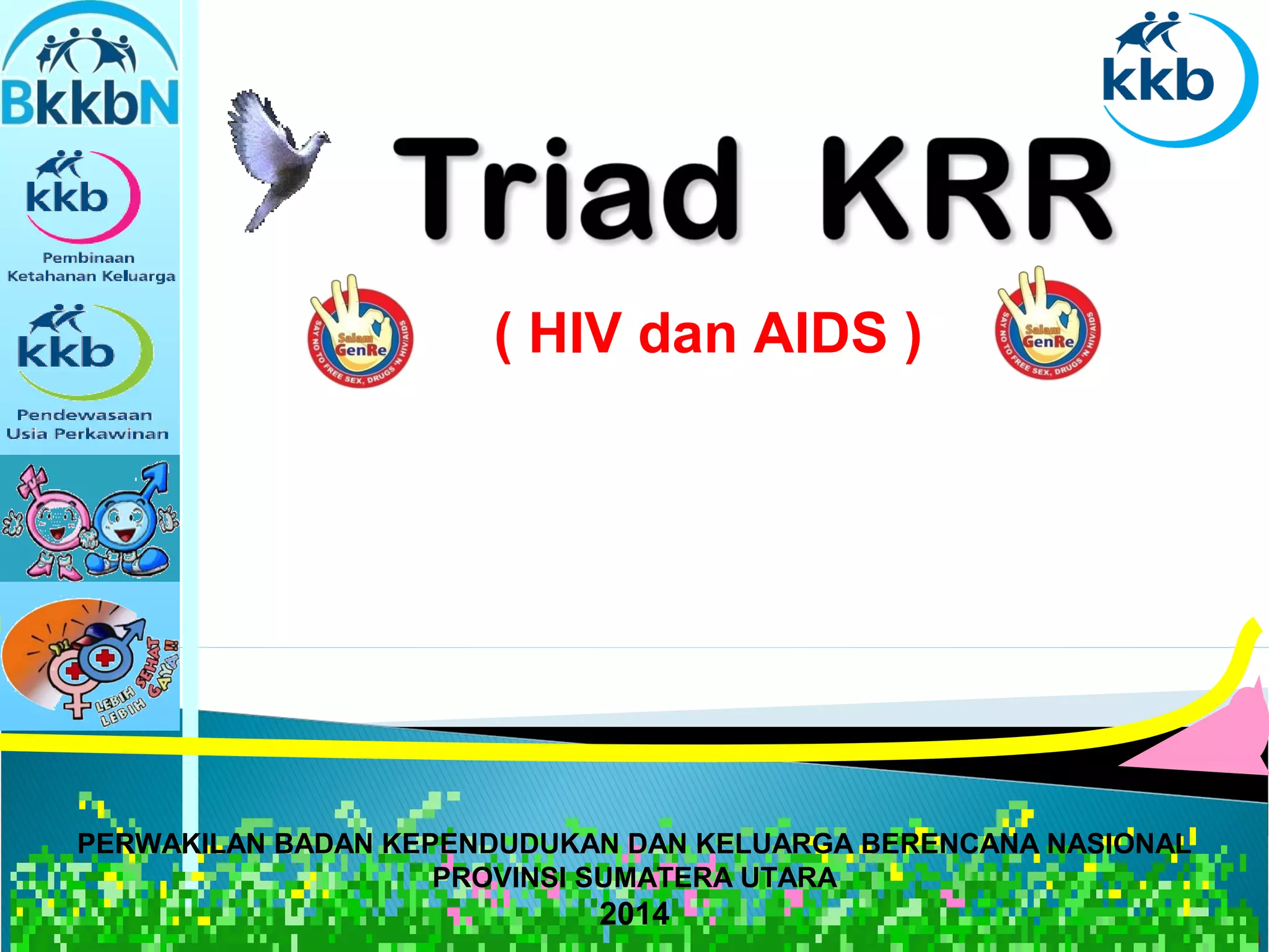 4. triad krr (hiv dan aids) | PPT