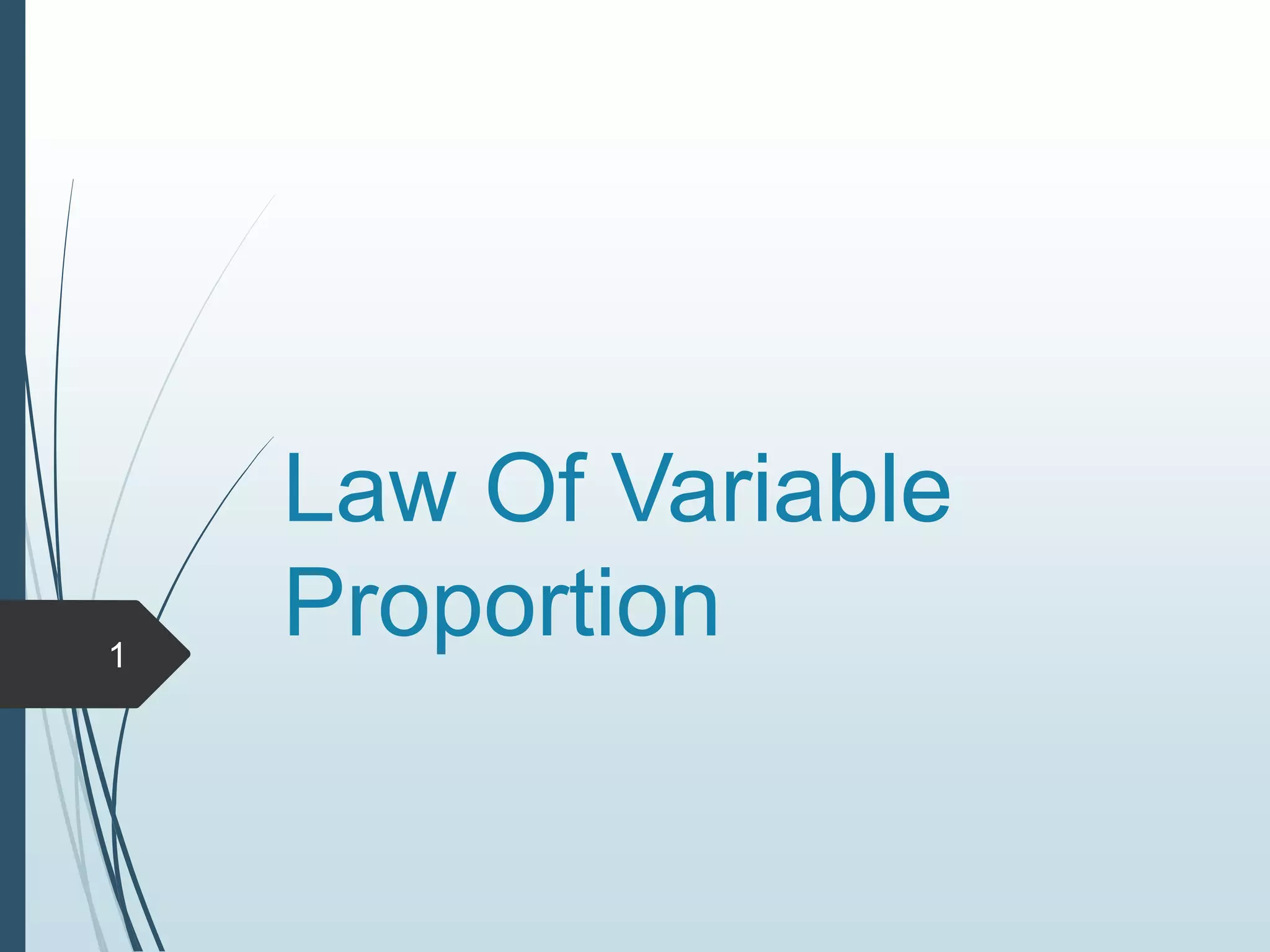Law of variable proportion | PPT