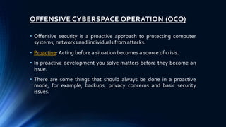 Cyber Space Operation- Offensive Cyber Space Operation | PPTX