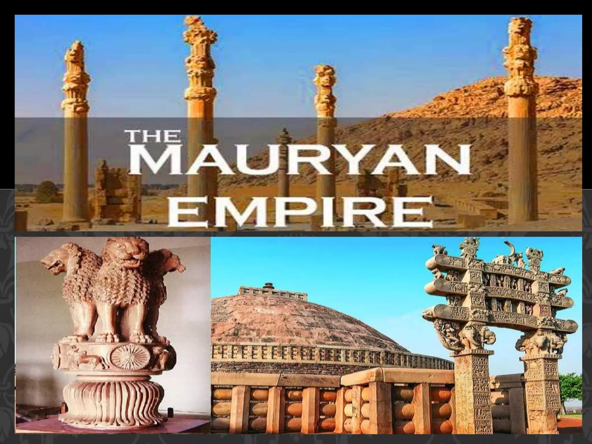 The Mauryan Empire | PPTX