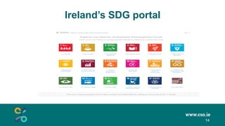 IAOS 2018 - Ireland's innovative approach to monitoring the SDG ...