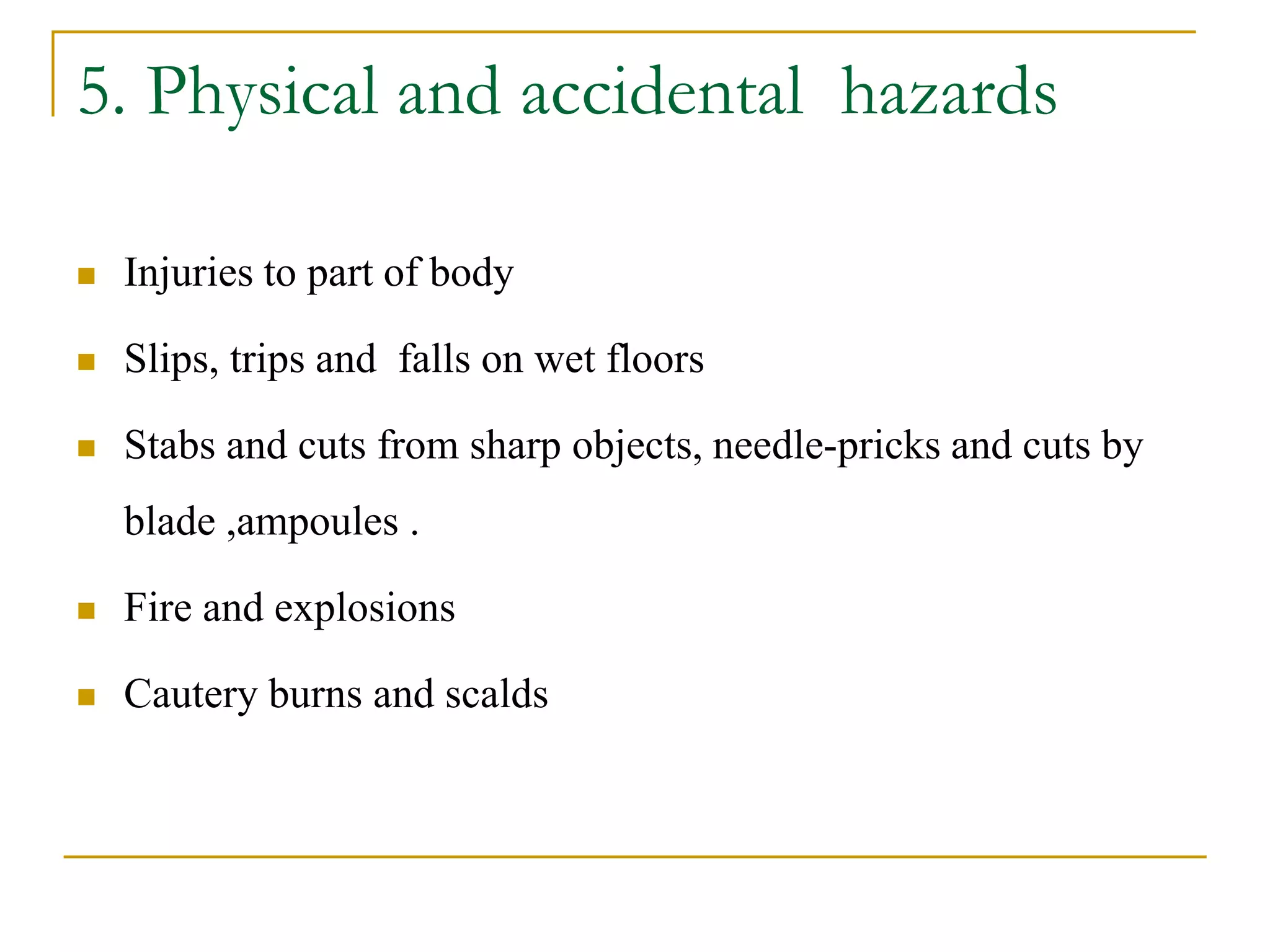 4.hazards of working in the operation room | PPTX