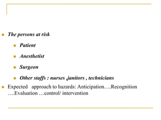 4.hazards of working in the operation room | PPTX
