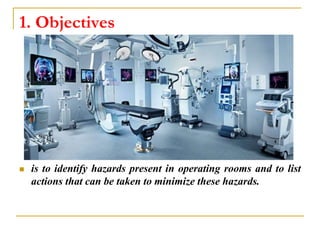4.hazards of working in the operation room | PPTX