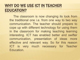 4.3 role of teacher in ict e & k - copy | PPTX