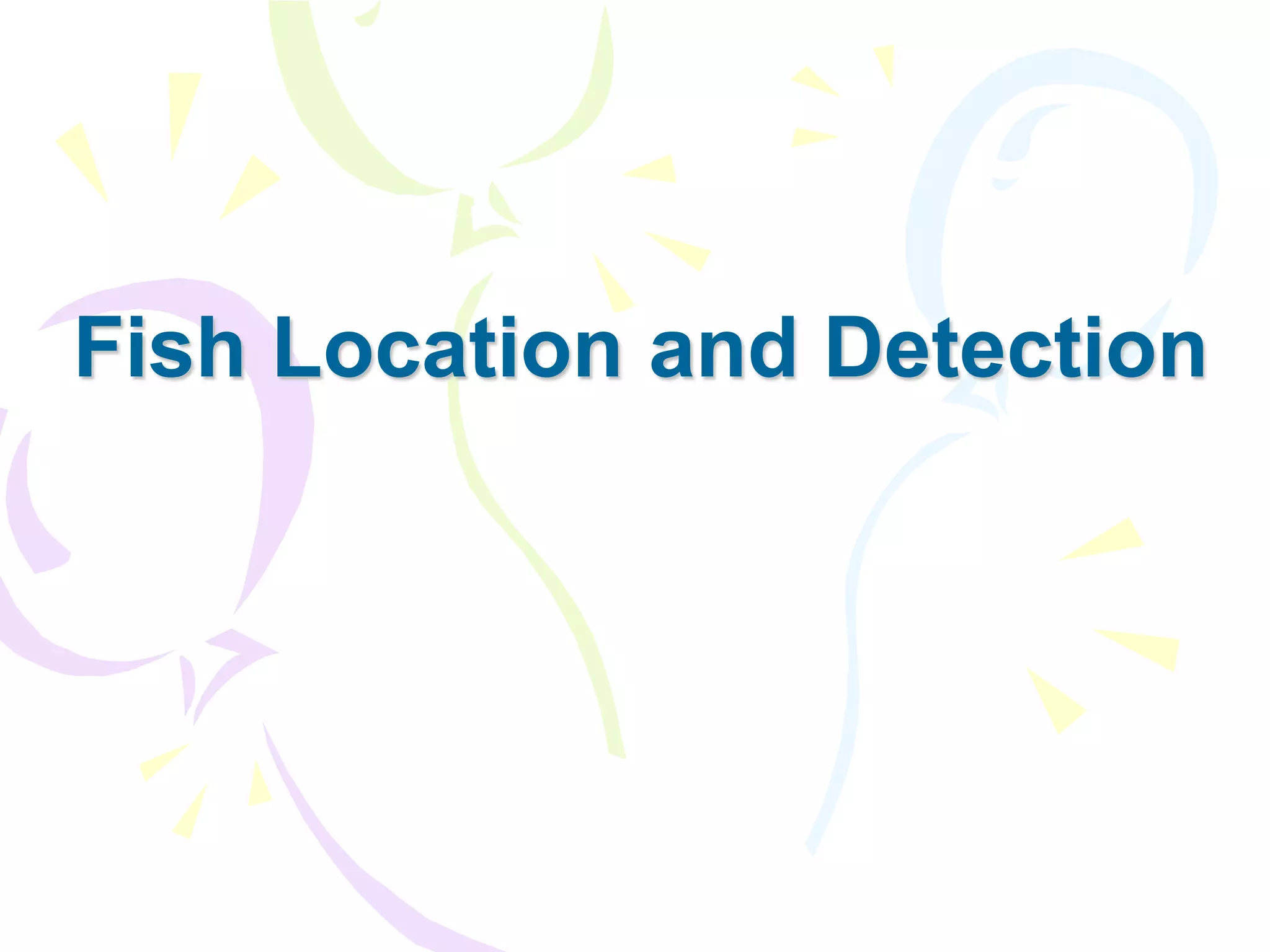 Fish Location and Detection | PPTX