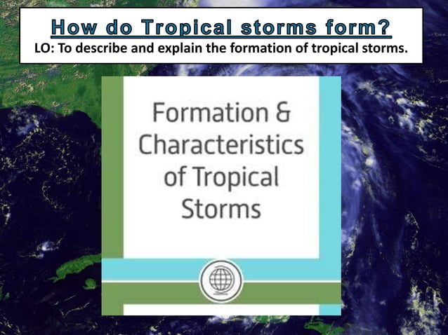 4.Tropical storm formation | PPTX | Weather | Science