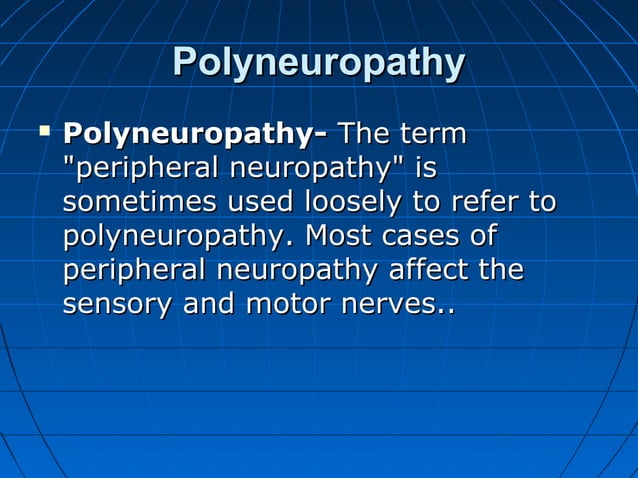 4. peripheral neuropathy | PPT