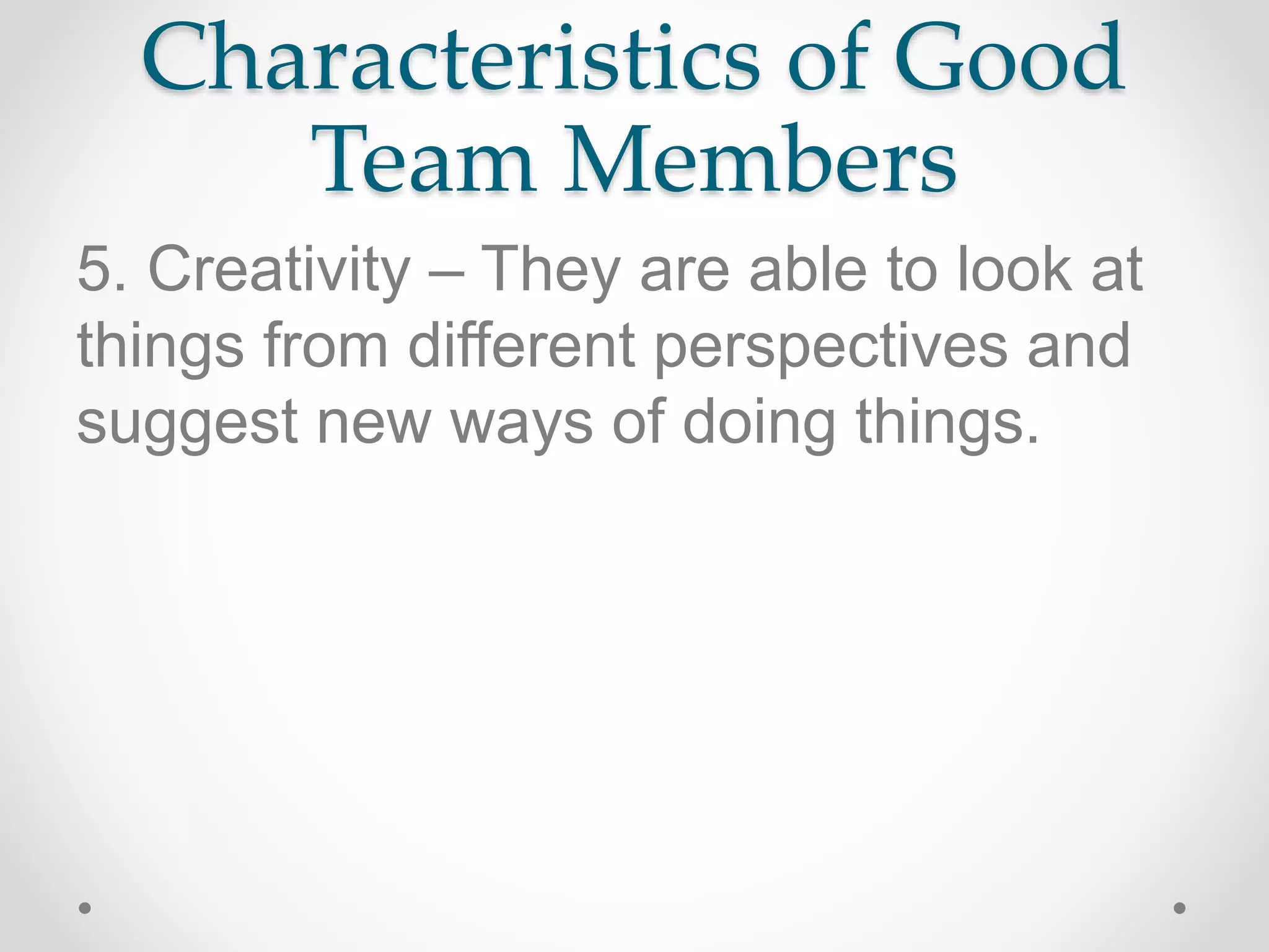 Characteristics of Good Team Members | PPTX