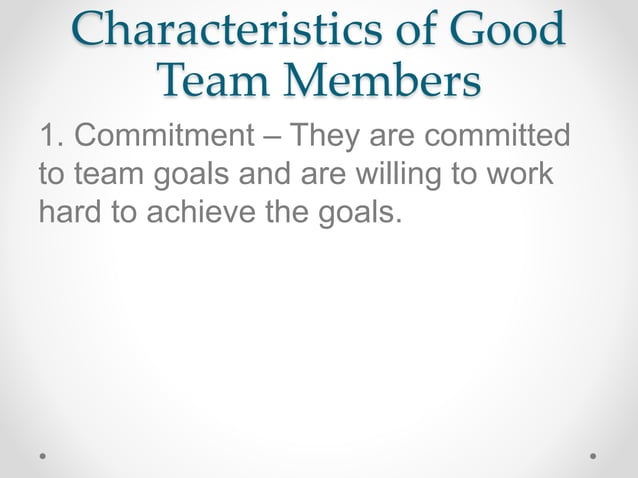 Characteristics of Good Team Members | PPTX | Career Advice | Careers