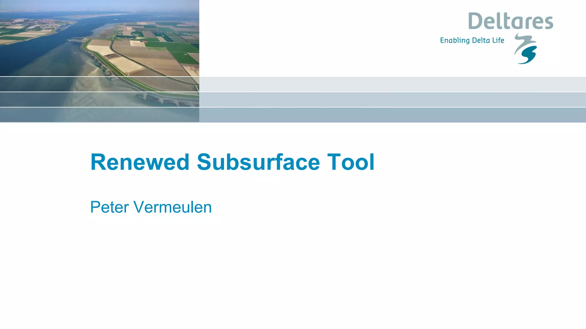DSD-INT 2018 The new 3D Subsurface tool - Vermeulen | PDF