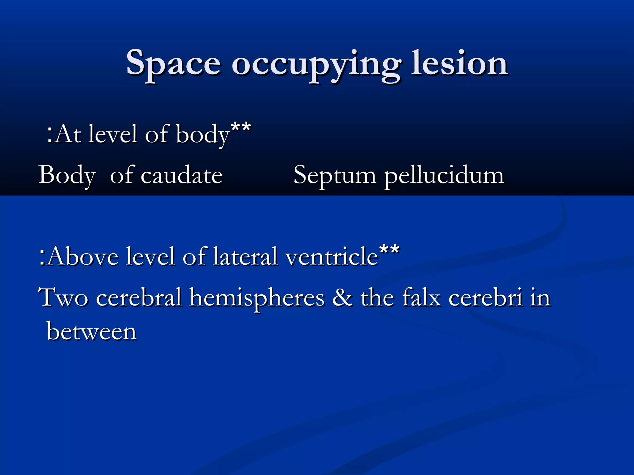 Radiological Techniques of brain Space occupying lesion | PPT