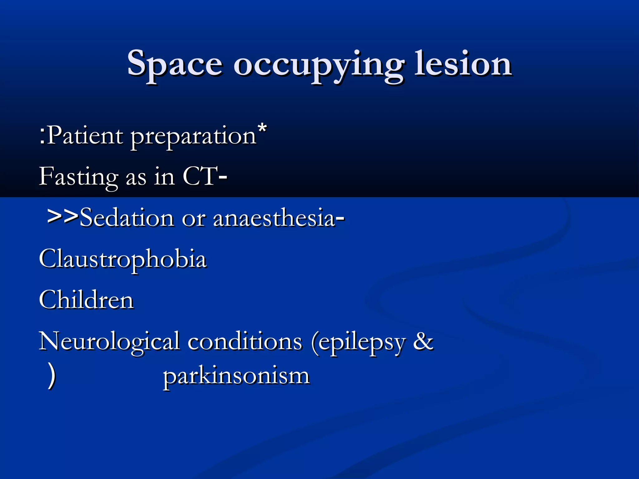Radiological Techniques of brain Space occupying lesion | PPT