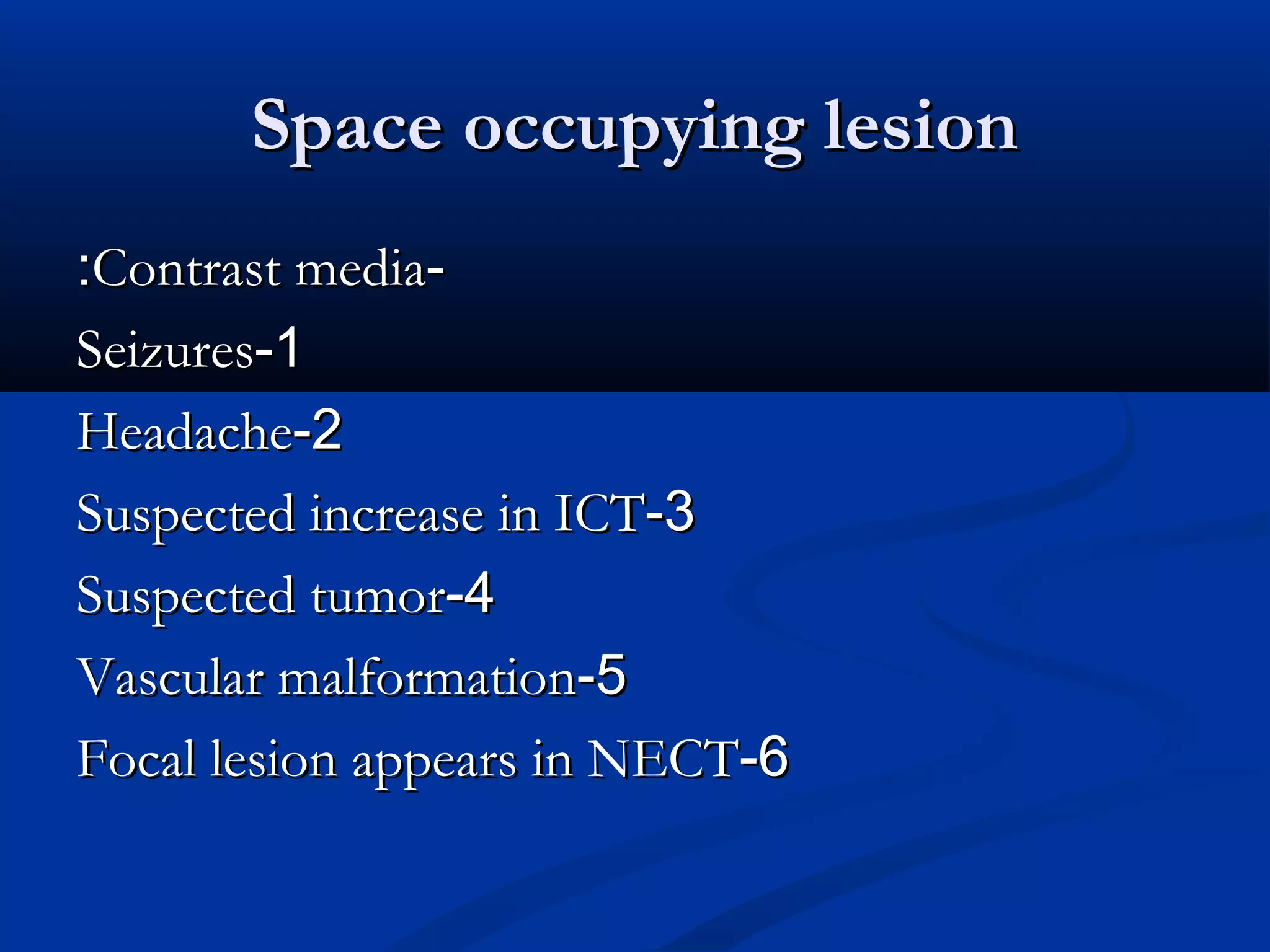 Radiological Techniques of brain Space occupying lesion | PPT