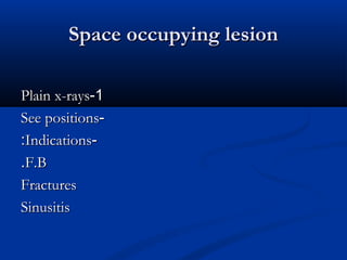 Radiological Techniques of brain Space occupying lesion | PPT