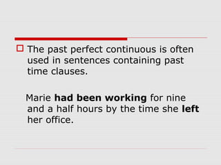 The Past Perfect & The Past Perfect Continuous Tense | PPT