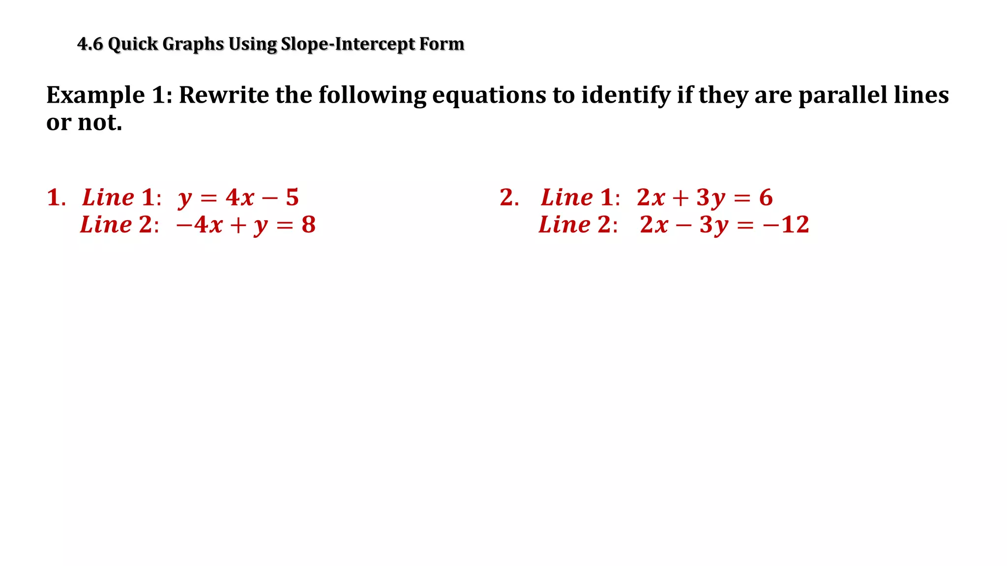 4.6 quick graphs using slope intercept form | PPT
