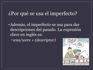 III- Cuando era niño- Gramática- El imperfecto- Apuntes | PPTX