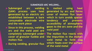 Electric arc welding processes MIG,SAW,ESW | PPT