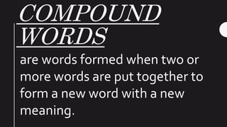 Compound and Blended Words | PPTX