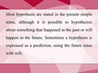 4. hypothesizing - Bahasa Inggris Untuk Fisika UNNES Nurul Faela Shufa ...