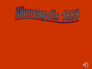 4. history of minneapolis 1888 | PPT