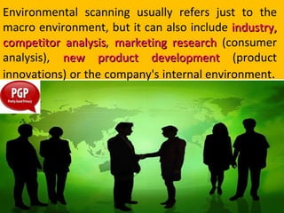 4. environmental scanning pgp1 | PPT