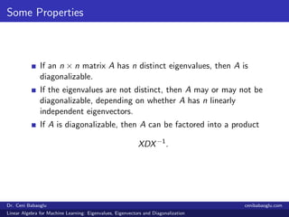 4. Linear Algebra for Machine Learning: Eigenvalues, Eigenvectors and Diagonalization | PDF
