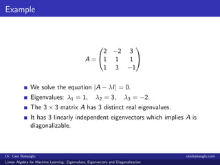 4. Linear Algebra for Machine Learning: Eigenvalues, Eigenvectors and Diagonalization | PDF