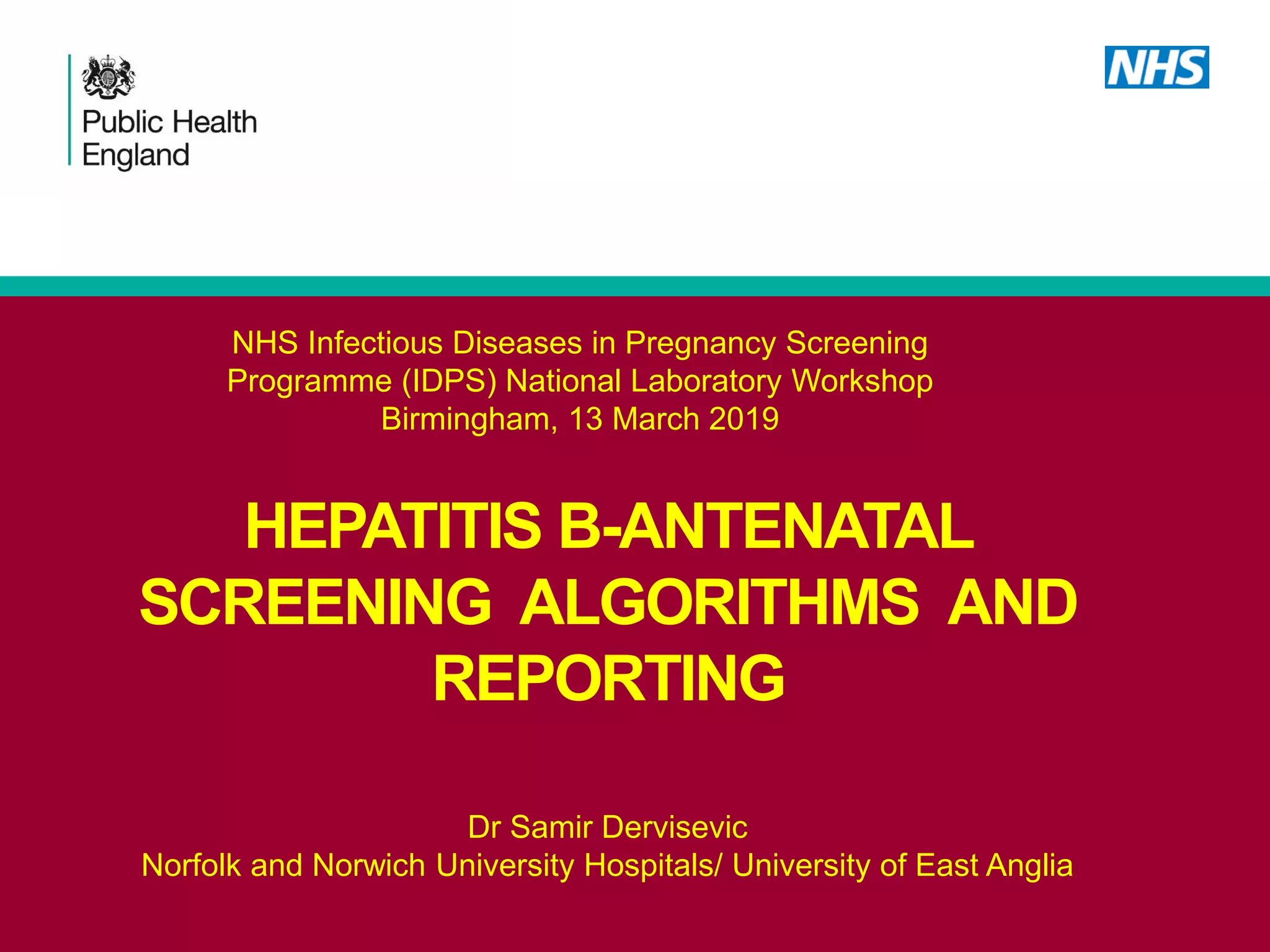 4. Samir Dervisevic hepatitis b antenatal screening algorithms and ...