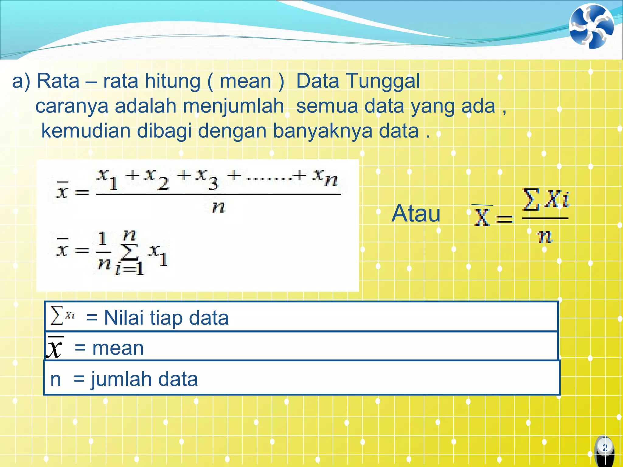 4 .ukuran pemusatan data | PPT
