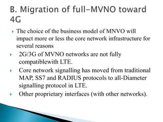 MOBILE VIRTUAL NETWORK OPERATOR STRATEGY FOR MIGRATION TOWARDS 4G | PPTX