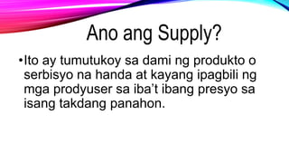 Supply - 2nd Quarter Araling Panlipunan | PPTX