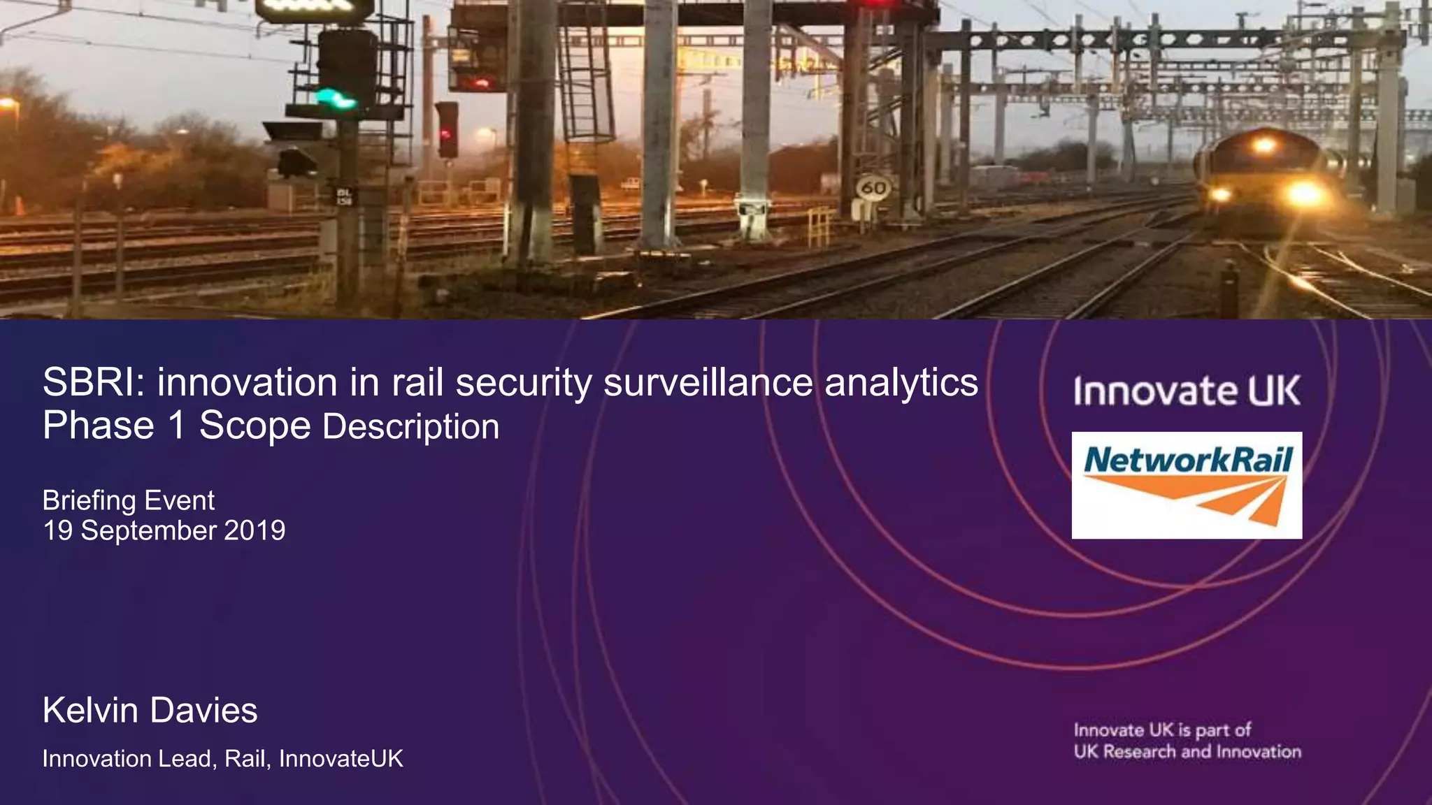Network Rail & Innovate UK: Scope of "SBRI Innovation in Rail Security ...