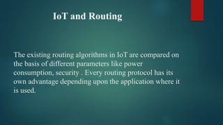 Comprehensive survey on routing protocols for IoT | PPT
