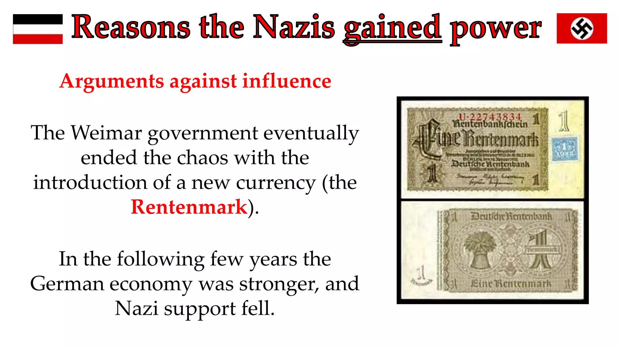 Reasons the Nazis gained power - economic difficulties | PPTX ...