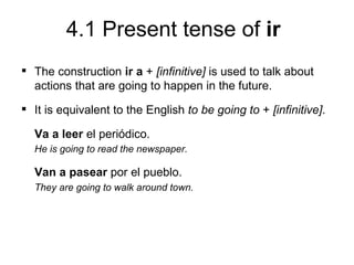 4.1 Present tense of ir | PPT