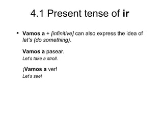 4.1 Present tense of ir | PPT