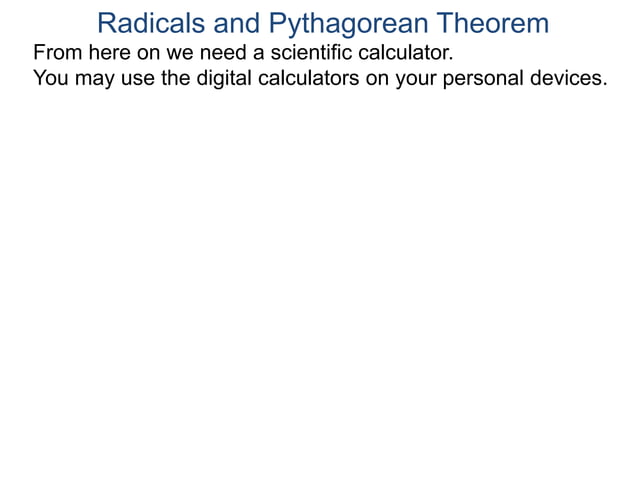 4 1 radicals and pythagorean theorem-x | PPT