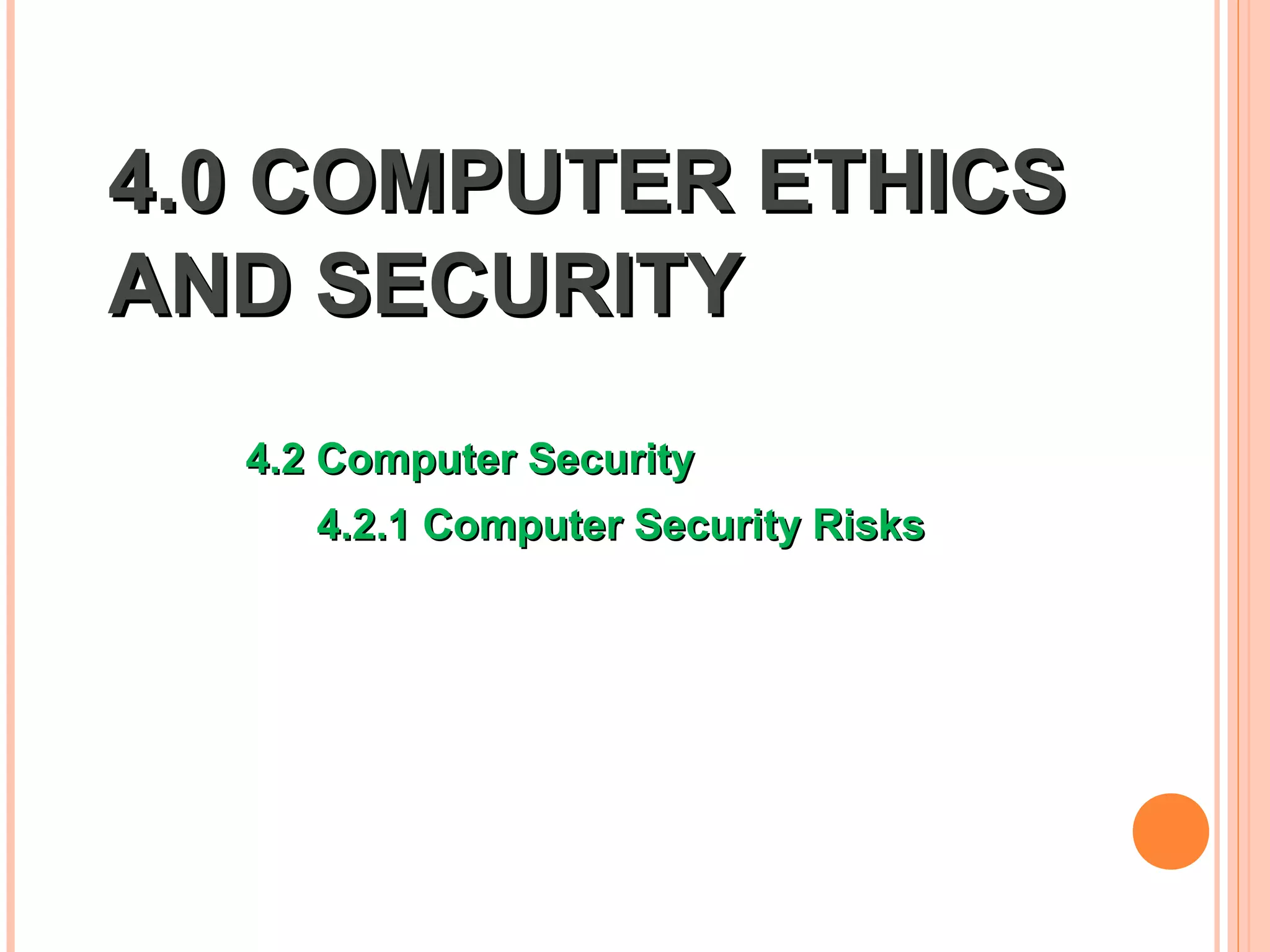 3.2.1 computer security risks | PPT | Operating Systems | Computer ...