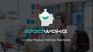 Creating Effective Challenge Statements | PPT