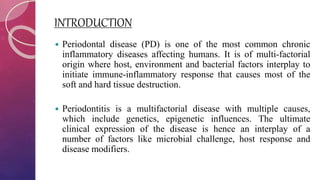 Evolution in the pathogenesis of periodontal disease | PPTX