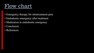 Endodontic emergencies | PPTX